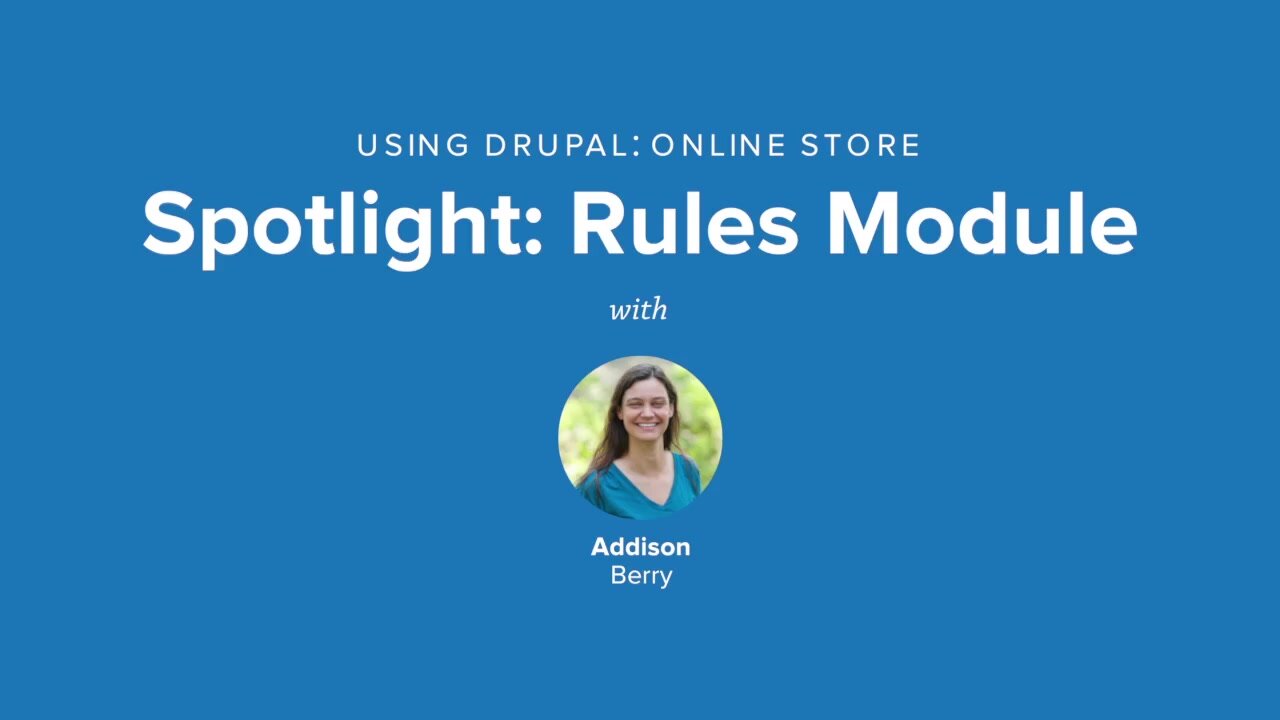 Spotlight: Rules Module | Drupal 7