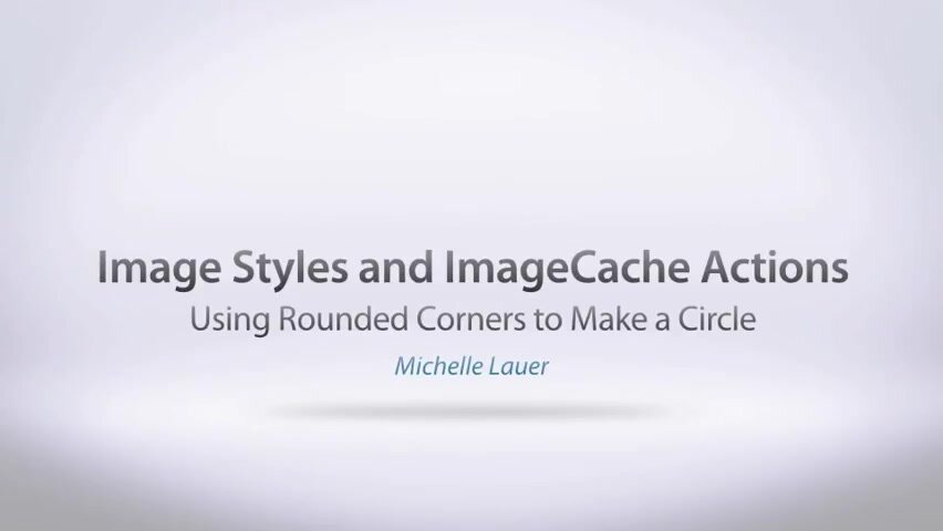 Imagecache Actions - How to Make Circle Images | Drupal 7