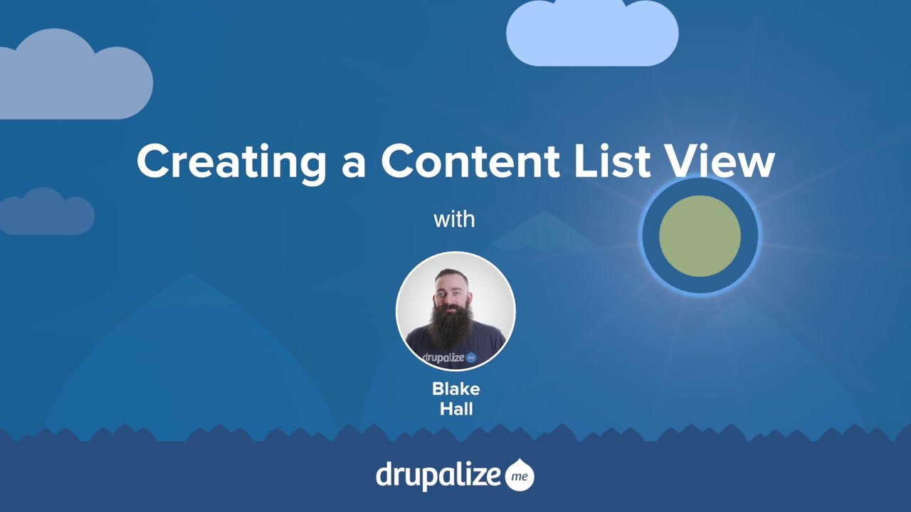9.3. Creating a Content List View | Drupal 8, Drupal 9, Drupal 10, and Drupal 11