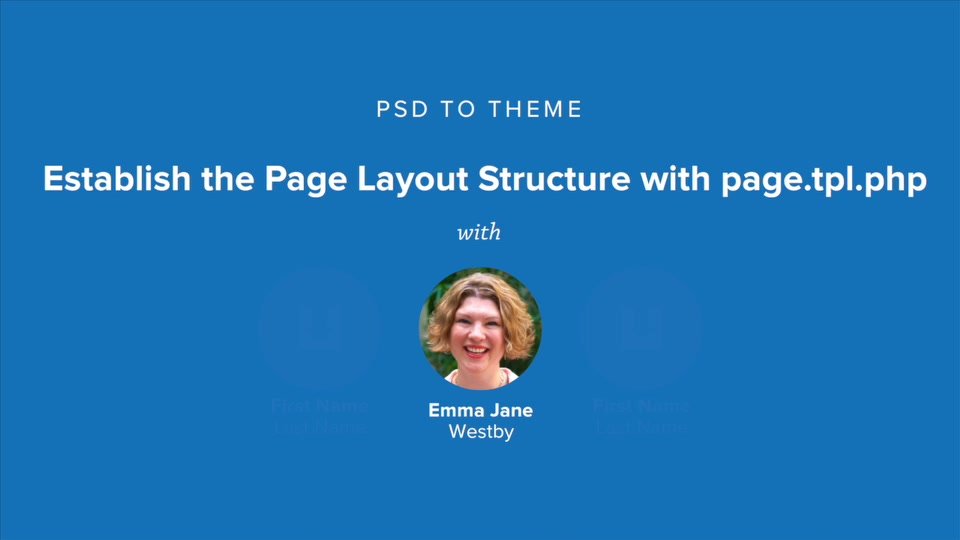 Establish Page Layout Structure with page.tpl.php | Drupal 7