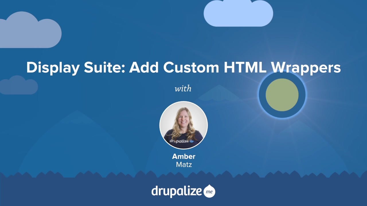 Display Suite: Add Custom HTML Wrappers | Drupal 7
