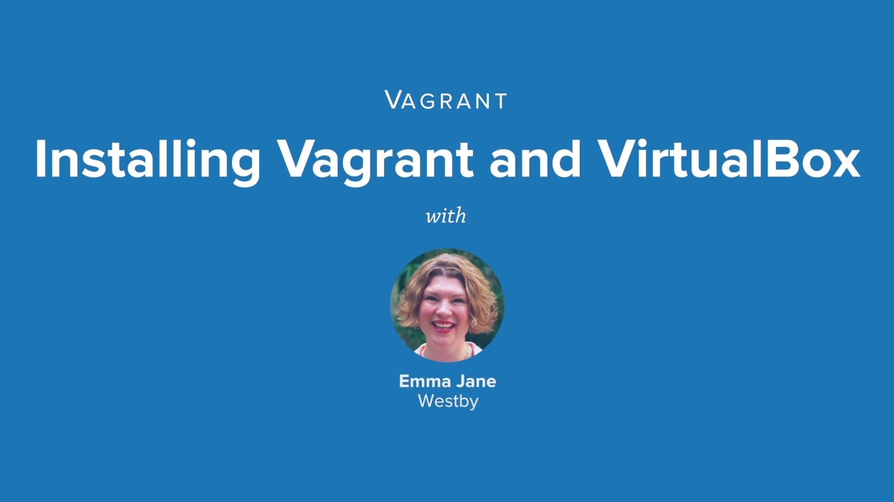 Installing Vagrant and VirtualBox