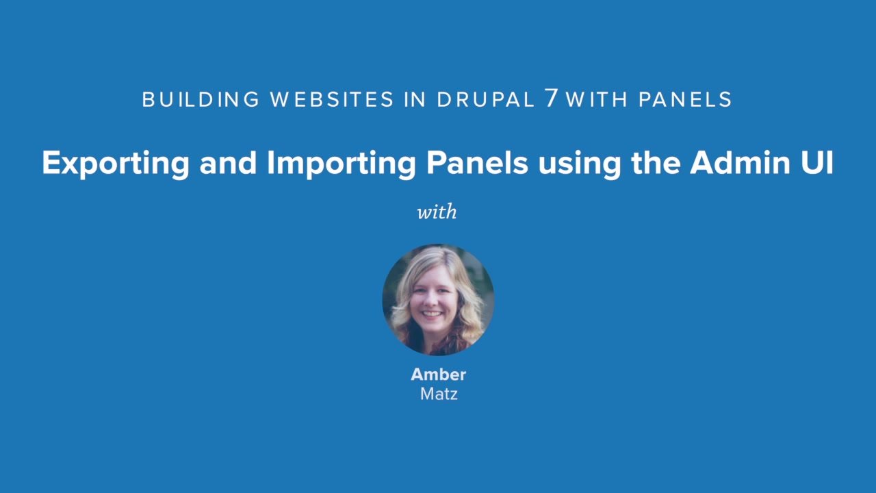 Exporting And Importing Panels Using The Admin Ui Drupal 7