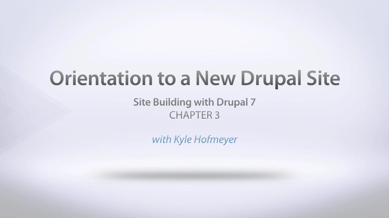 Orientation to a New Drupal 7 Site | Drupal 7