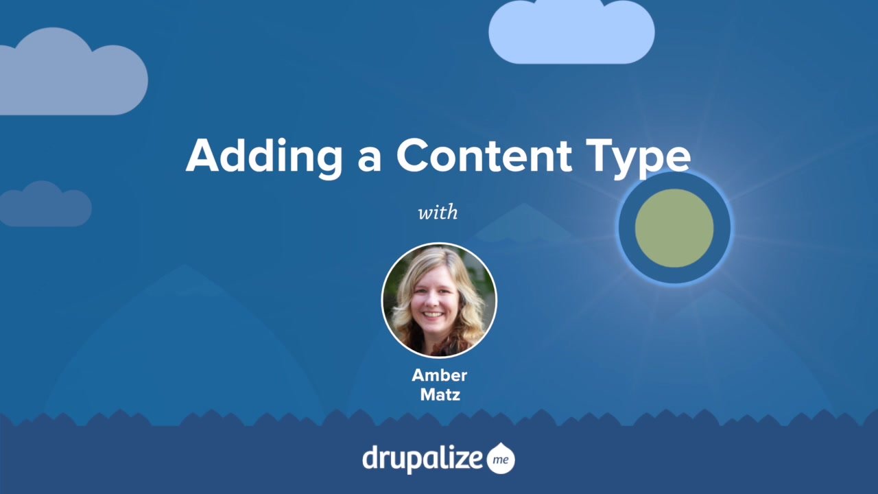 6.1. Adding a Content Type | Drupal 8, Drupal 9, Drupal 10, and Drupal 11