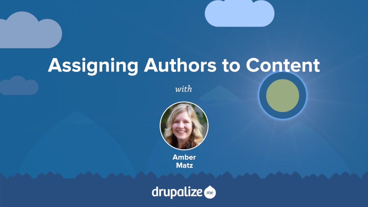 7.7. Assigning Authors to Content | Drupal 8, Drupal 9, Drupal 10, and Drupal 11