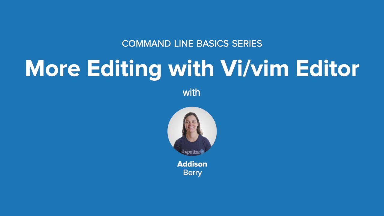 More Editing with Vi/vim Editor