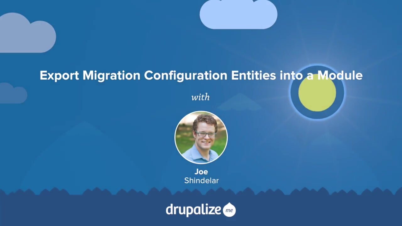 Export Migration Configuration Entities Into A Module Drupal 8 Drupal 9 Drupal 10 And Drupal 11