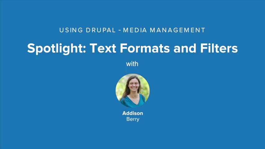 Spotlight: Text Formats and Filters | Drupal 7