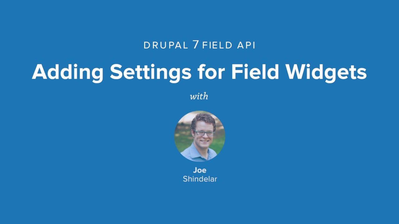 Adding Settings for Field Widgets | Drupal 7