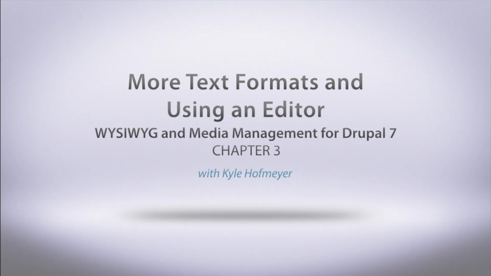 More Text Formats and Using an Editor | Drupal 7