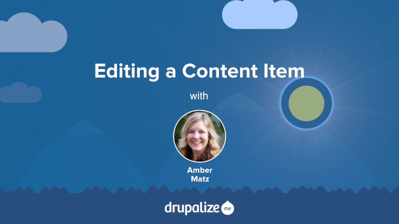 5.3. Editing a Content Item | Drupal 8, Drupal 9, Drupal 10, and Drupal 11