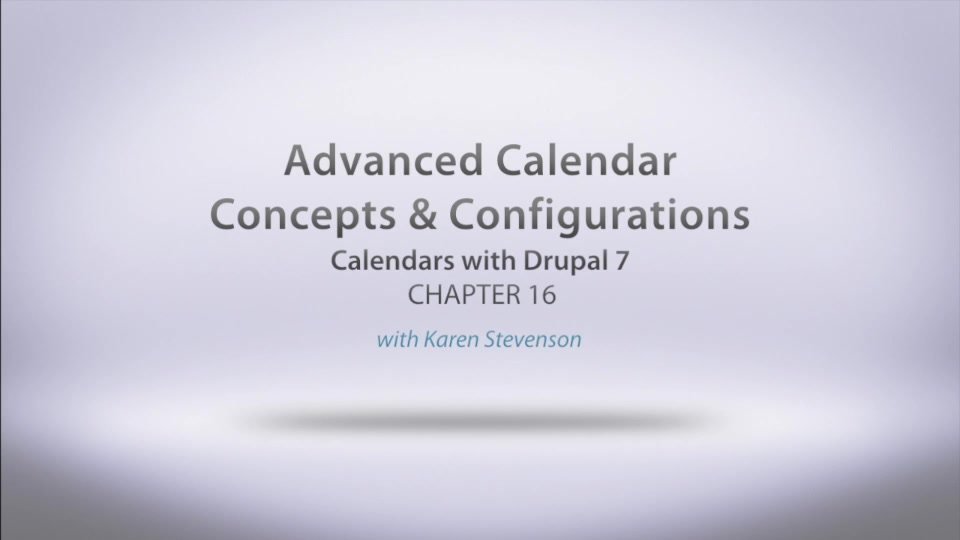 Advanced Calendar Concepts and Configurations | Drupal 7