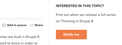 Get Notified about Drupal 8 Topic Tutorials | Drupalize.Me